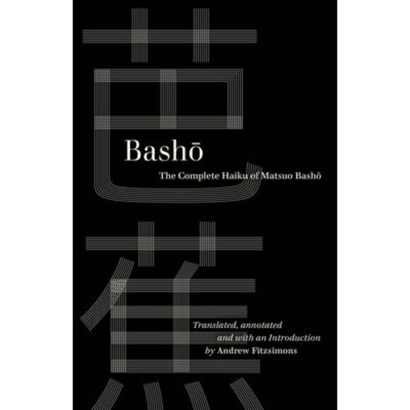 Basho | Other | Basho The Complete Haiku Of Matsuo Basho Basho | Poshmark